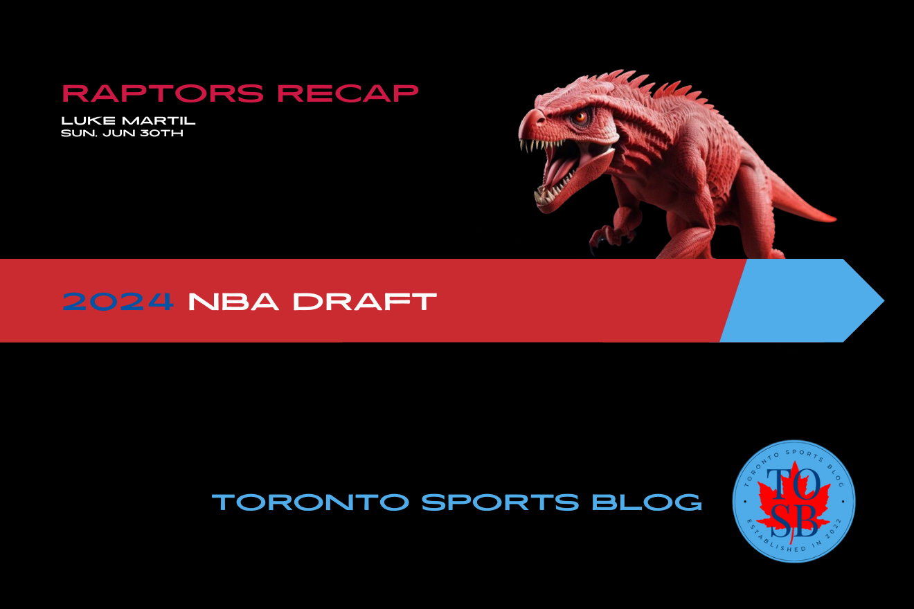 2024 NBA Draft: Toronto Raptors Recap